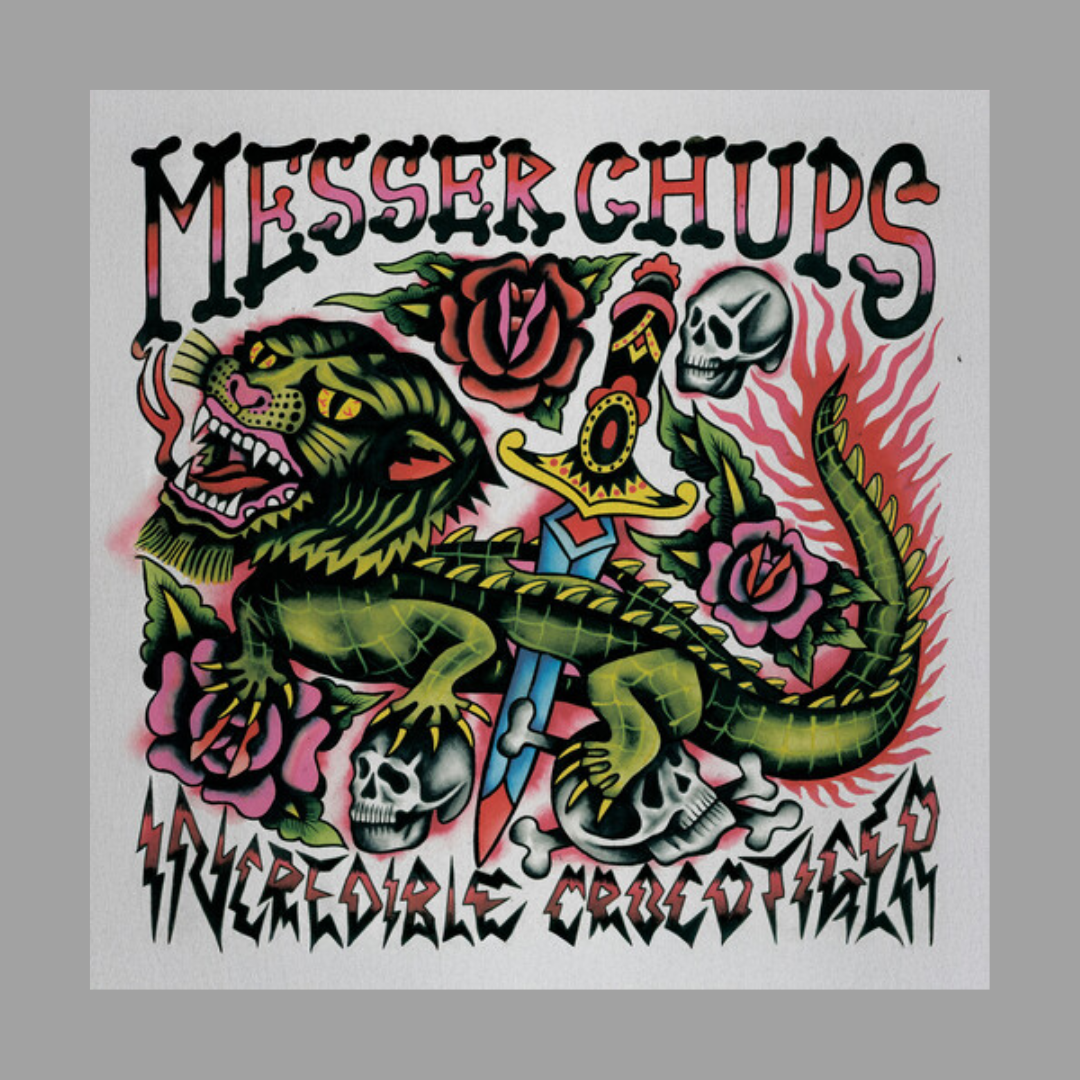 Messer Chups - Incredible Crocotiger – Skeletunes Records