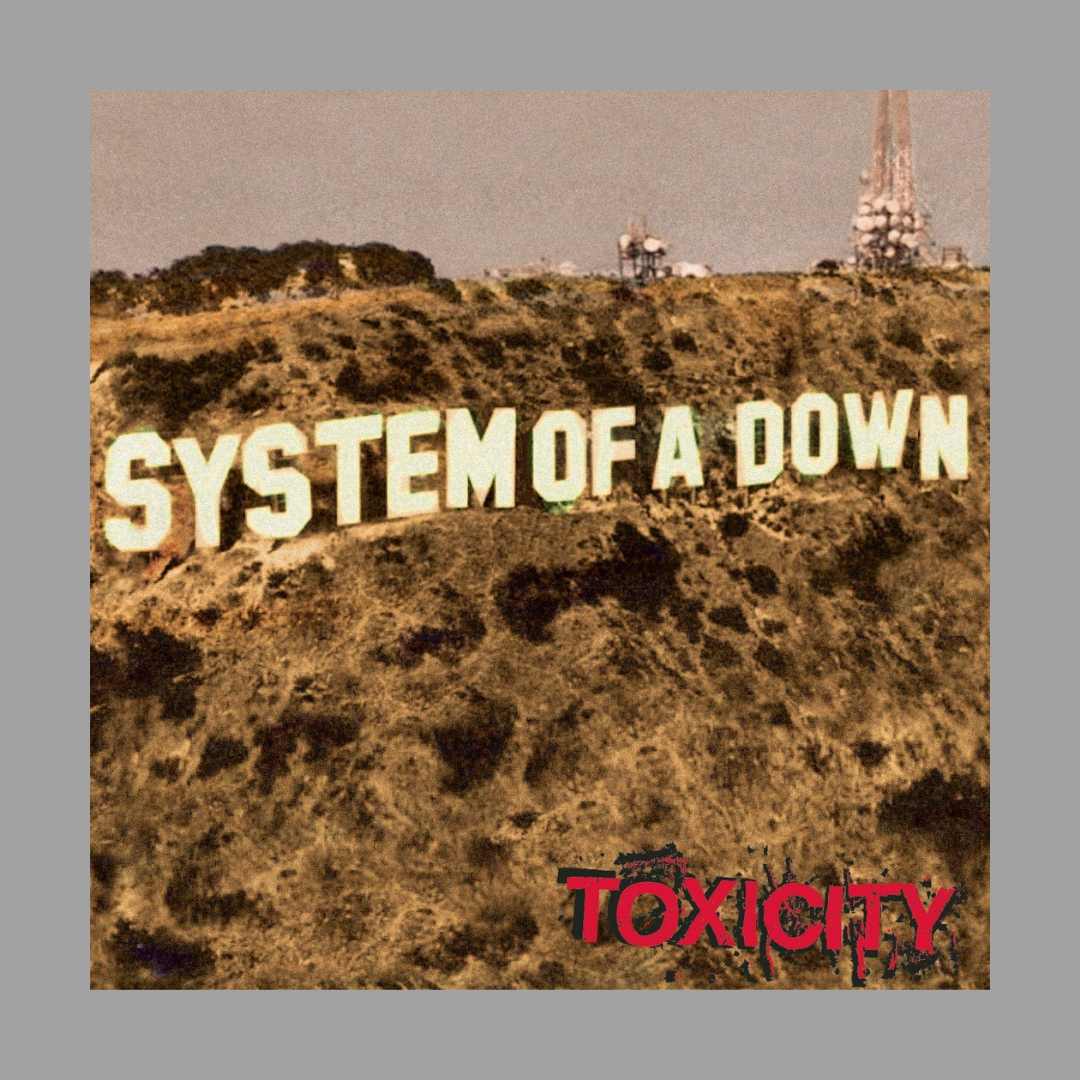 System Of A Down - Toxicity – Skeletunes Records